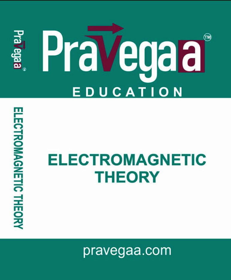 Electromagnetic Theory Pravegaa