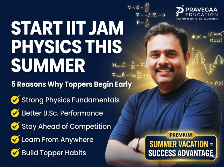 IIT JAM Physics Preparation Tips for Summer Vacation 2026
